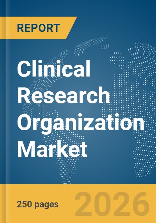 Clinical Research Organization Market Report 2026