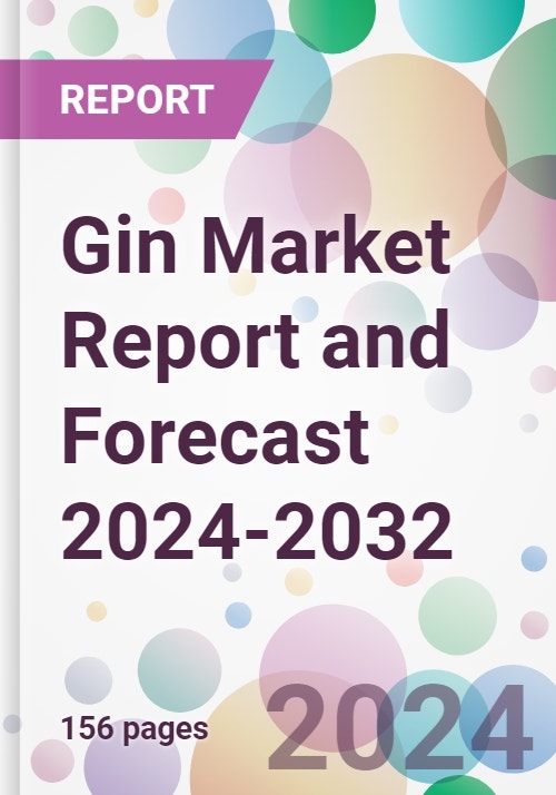 Gin Market Report and Forecast 2024-2032 - Research and Markets