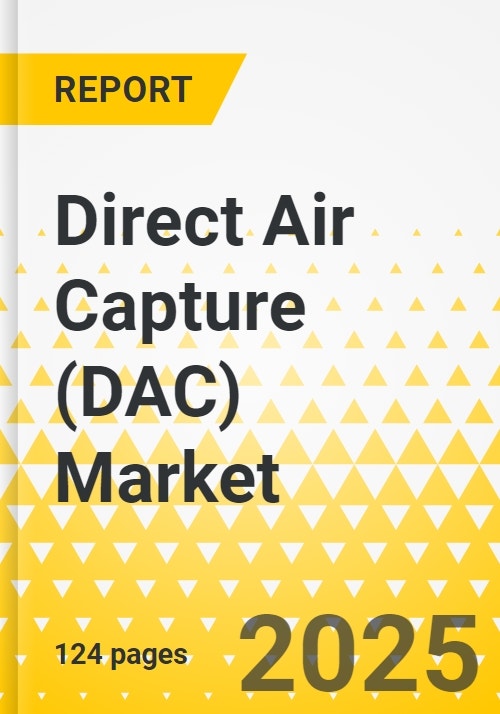 Direct Air Capture (DAC) Market - A Global and Regional Analysis: Focus ...