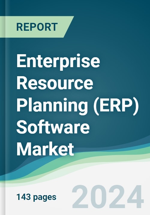 Enterprise Resource Planning (ERP) Software Market - Forecasts from 2025 to 2030
