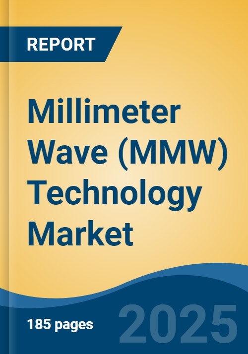 Millimeter Wave (MMW) Technology Market - Global Industry Size, Share ...