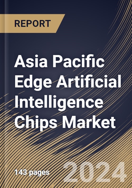 Asia Pacific Edge Artificial Intelligence Chips Market Size