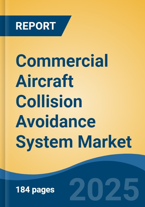 Commercial Aircraft Collision Avoidance System Market - Global Industry ...