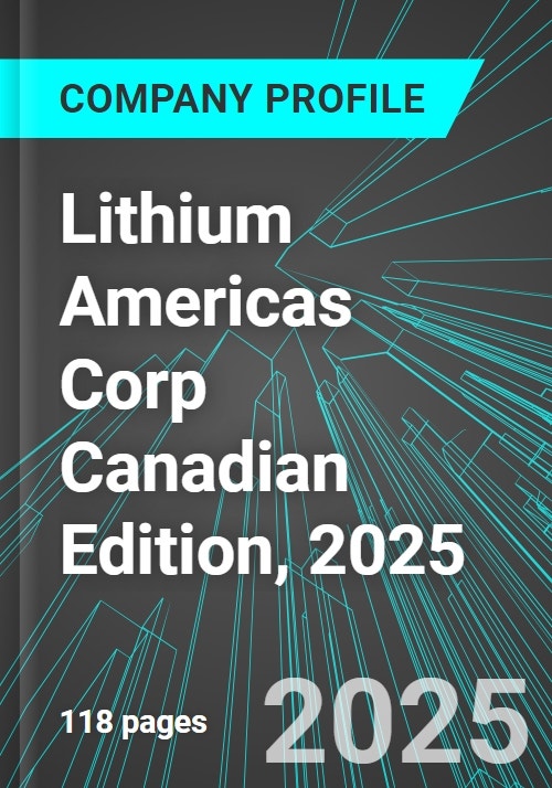 Lithium Americas Corp Canadian Edition, 2025