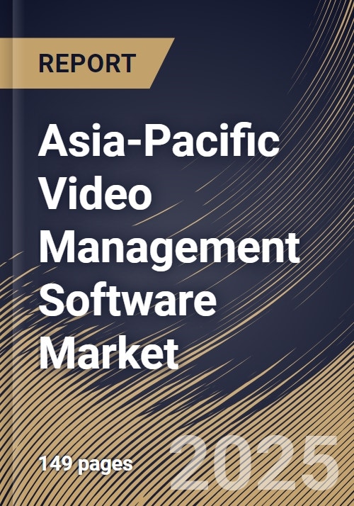 Asia-Pacific Video Management Software Market Size & Trends