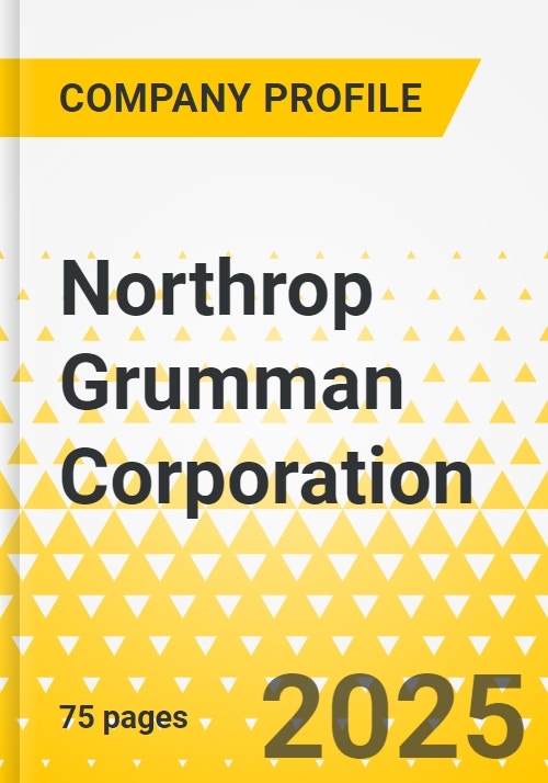 Northrop Grumman Corporation - Strategy Playbook - 2025 - Strategy ...