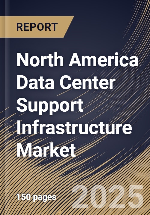 North America Data Center Support Infrastructure Market Size