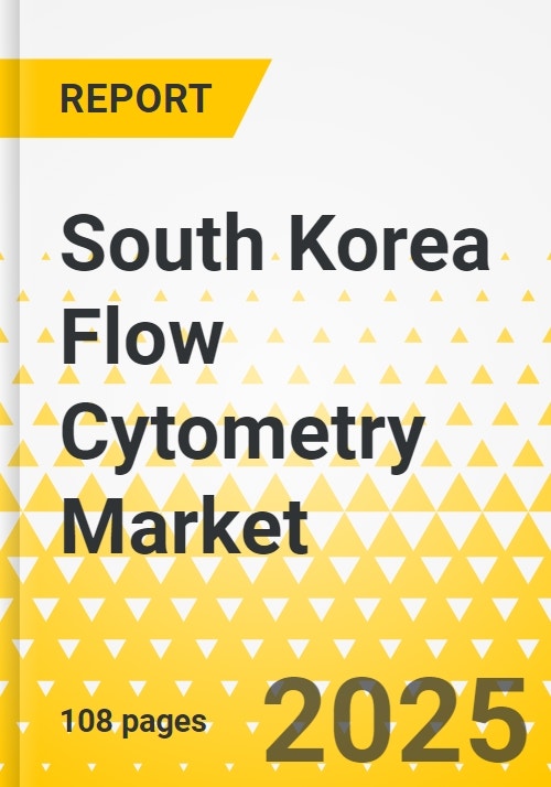 South Korea Flow Cytometry Market Size & Forecast to 2033
