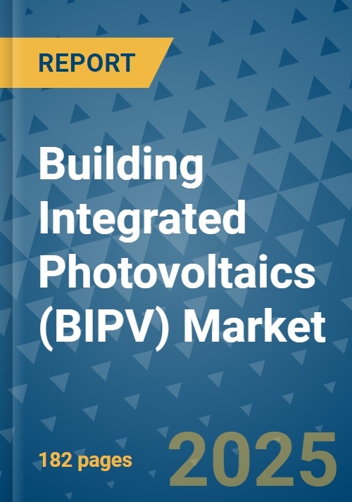 Building Integrated Photovoltaics (BIPV) Market - Global Industry ...