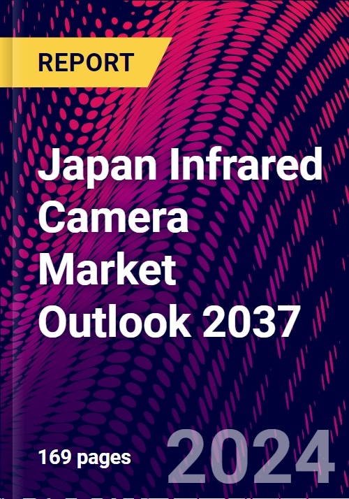 Japan Infrared Camera Market Outlook 2037 - Research and Markets
