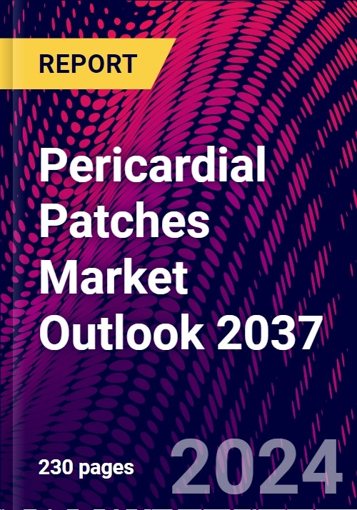 Pericardial Patches Market Outlook 2037