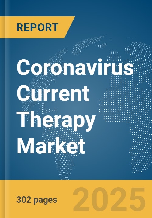 Coronavirus (COVID-19) Current Therapy Market Opportunities and Strategies to 2034