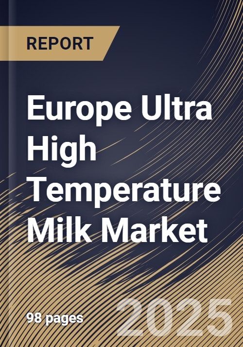 Europe Ultra High Temperature Milk Market Size & Competitors