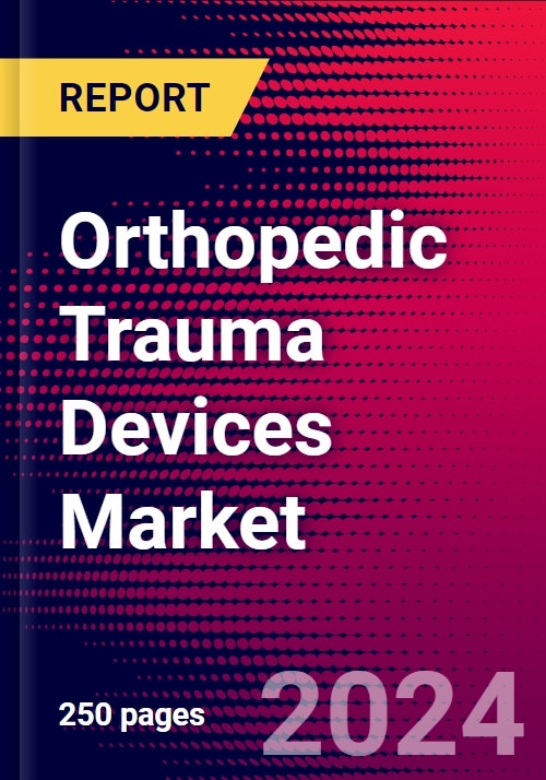 Orthopedic Trauma Devices Market Size & Competitors