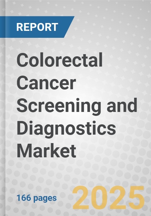 Colorectal Cancer Screening and Diagnostics Market