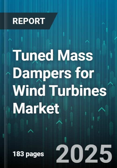 Tuned Mass Dampers for Wind Turbines Market by Type (Active Dampers ...
