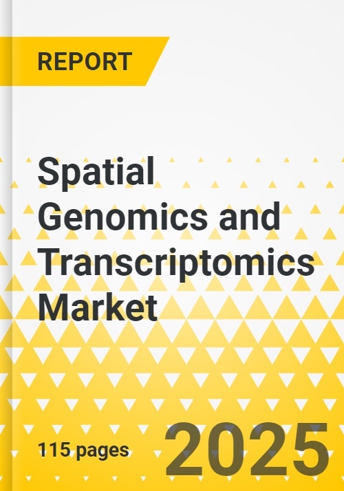 Spatial Genomics and Transcriptomics Market Size & Trends