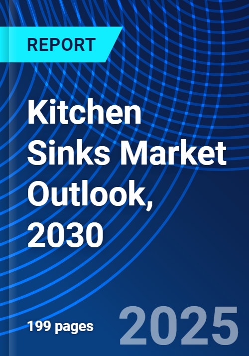 Kitchen Sinks Market Outlook, 2030 - Research and Markets