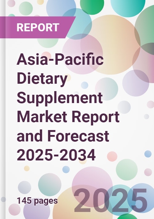 Asia-Pacific Dietary Supplement Market Report and Forecast 2025-2034
