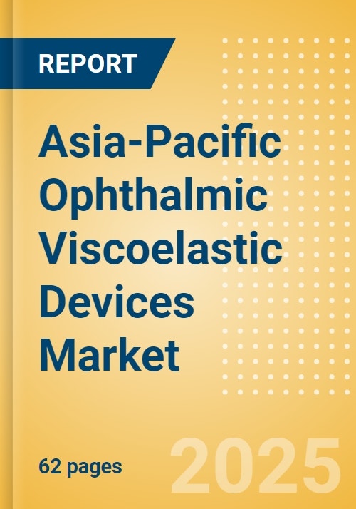 Asia-Pacific Ophthalmic Viscoelastic Devices Market Size
