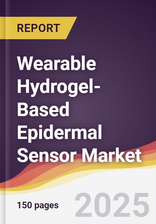 Wearable Hydrogel-Based Epidermal Sensor Market Report: Trends ...