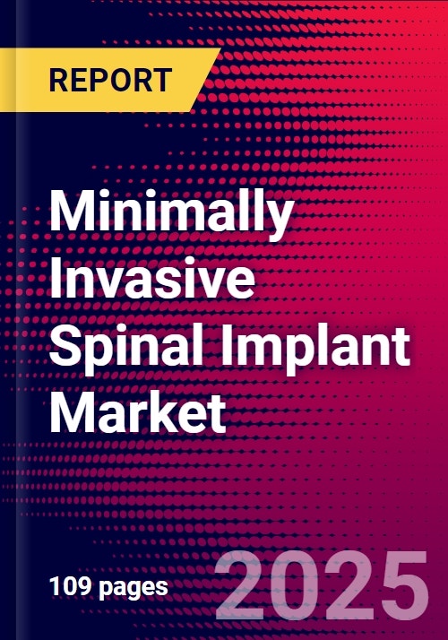Minimally Invasive Spinal Implant Market Size, Share, & Trends Analysis ...