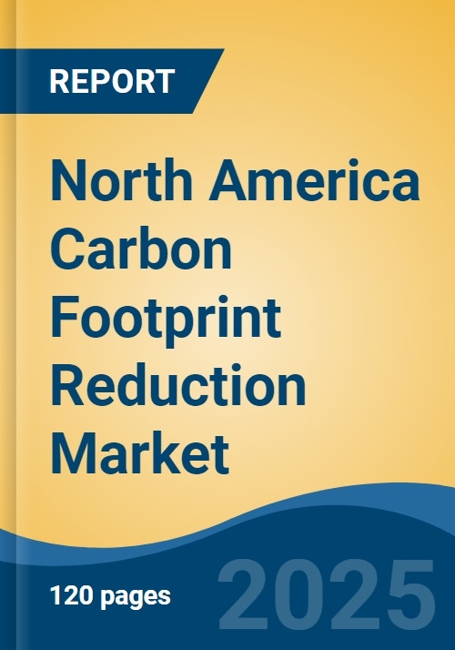 North America Carbon Footprint Reduction Market, By Country ...