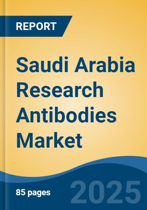 Saudi Arabia Research Antibodies Market Size & Competitors