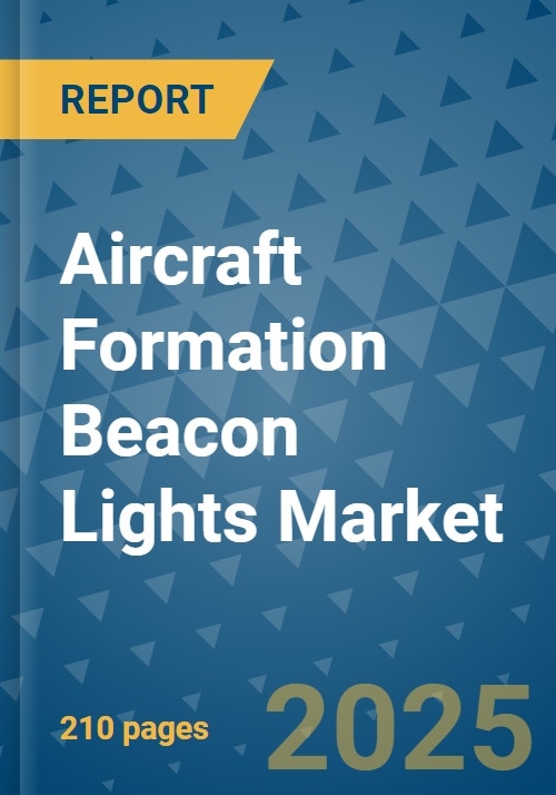 Aircraft Formation Beacon Lights Market - Global Industry Analysis ...