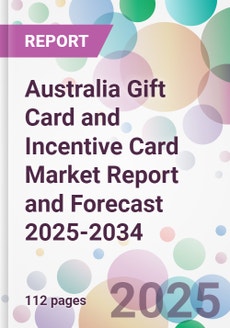 Australia Gift Card and Incentive Card Market Report and Forecast 2025-2034