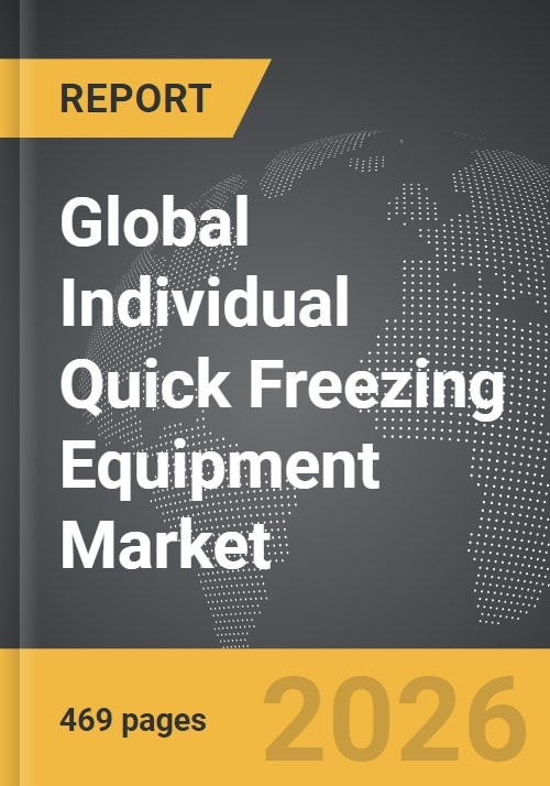 Individual Quick Freezing Equipment - Global Strategic Business Report
