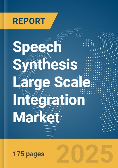 Speech Synthesis Large Scale Integration (LSI) Market Report 2025
