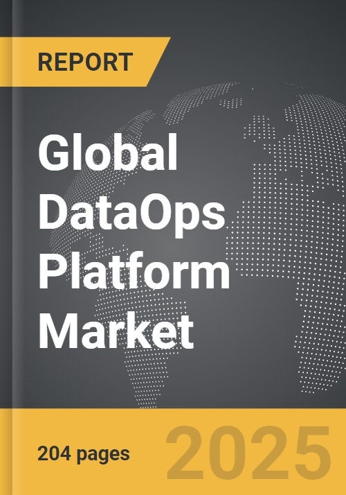 DataOps Platform Market Size, Competitors & Forecast to 2030