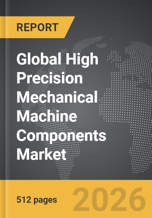 High Precision Mechanical Machine Components - Global Strategic ...