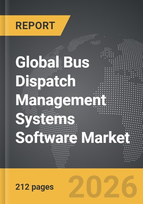 Bus Dispatch Management Systems Software Market Size