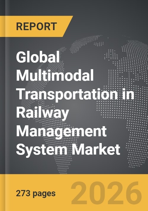 Multimodal Transportation in Railway Management System - Global ...