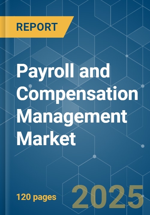 Payroll and Compensation Management - Market Share Analysis, Industry ...