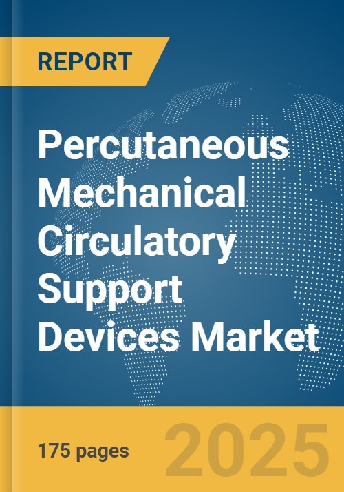 Percutaneous Mechanical Circulatory Support Devices Market Report 2025