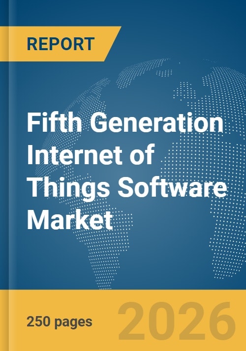 Fifth Generation Internet of Things Software (5G IoT Software) Market ...