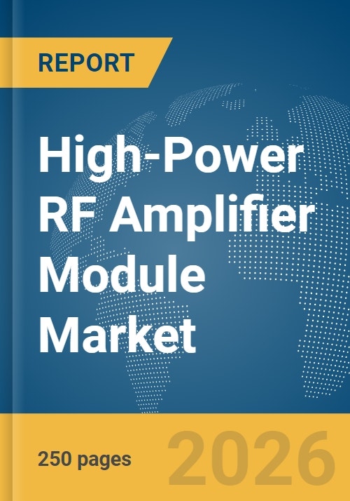 High-Power RF Amplifier Module Market Report 2026