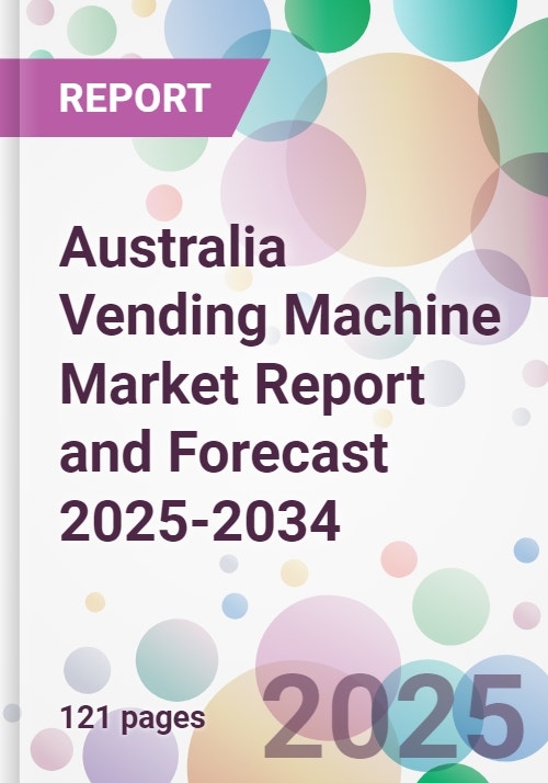 Australia Vending Machine Market Report and Forecast 2025-2034