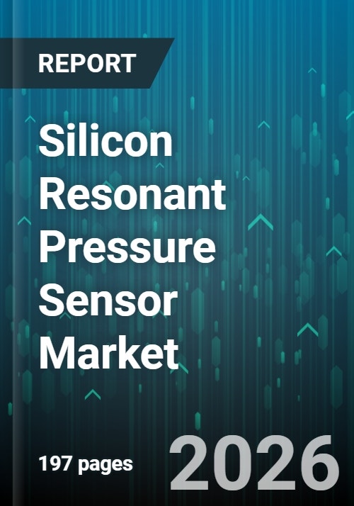 Silicon Resonant Pressure Sensor Market by End Use Industry (Aerospace ...