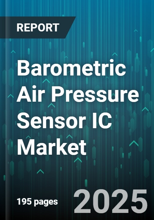 Barometric Air Pressure Sensor IC Market by Product Type, Technology ...