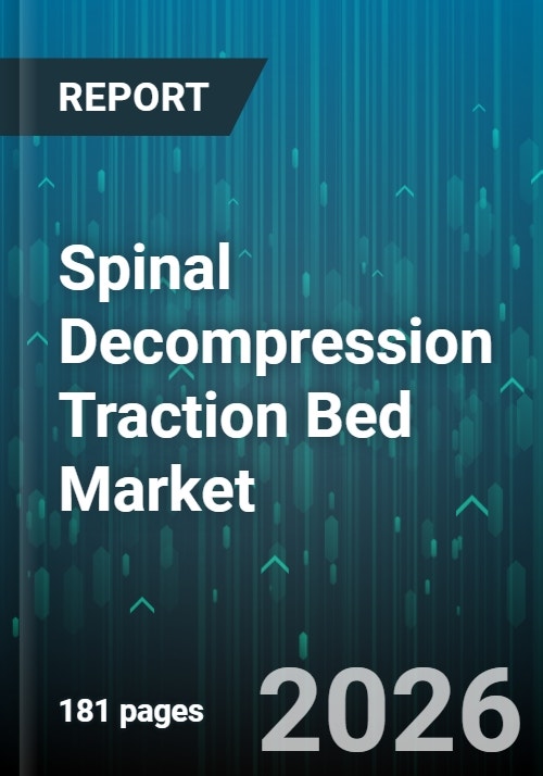 Spinal Decompression Traction Bed Market - Global Forecast 2026-2032