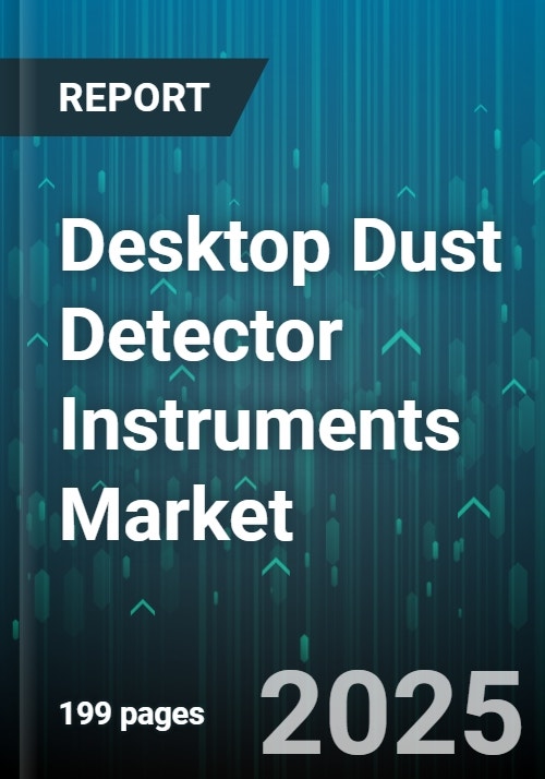 Desktop Dust Detector Instruments Market - Cumulative Impact of United ...