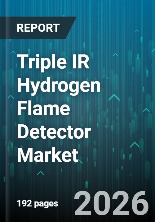 Triple IR Hydrogen Flame Detector Market - Global Forecast 2025-2030