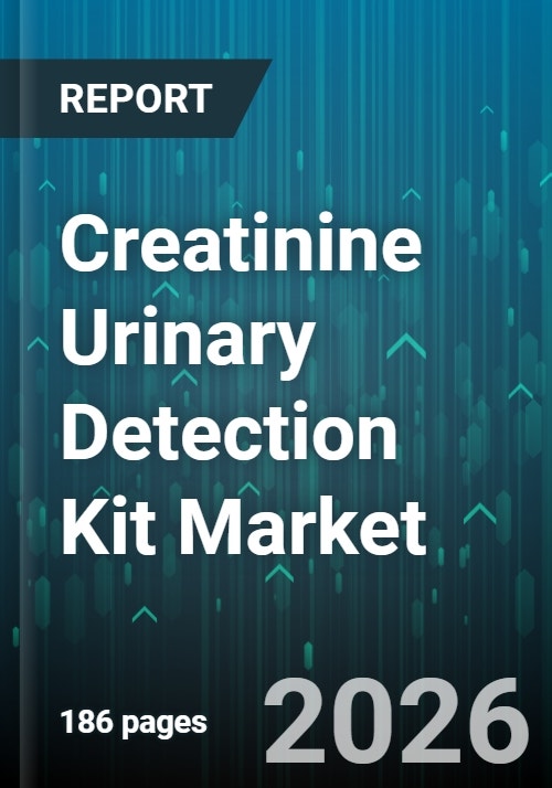 Creatinine Urinary Detection Kit Market by End User (Diagnostic ...