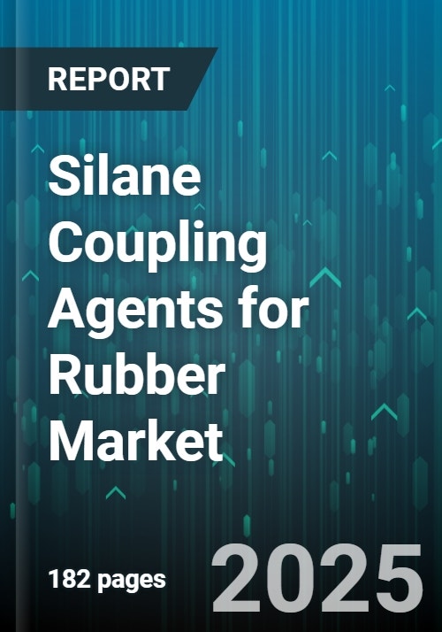 Silane Coupling Agents for Rubber Market by Type, Curing Mechanism ...