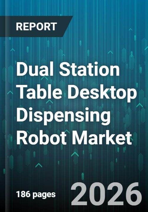 Dual Station Table Desktop Dispensing Robot Market - Global Forecast ...