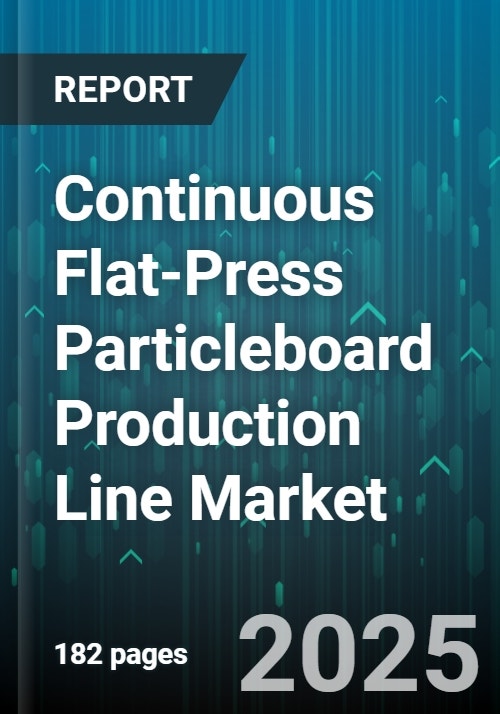 Continuous Flat-Press Particleboard Production Line Market - Cumulative ...